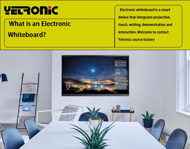 What is an Electronic Whiteboard? - Smart Board Factory