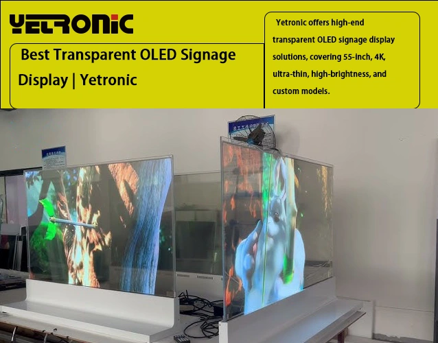 Best Transparent OLED Signage Display | Yetronic - Smart Board Factory