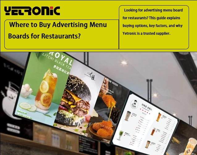 Where to Buy Advertising Menu Boards for Restaurants? | Yetronic ...