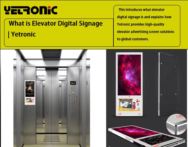What is Elevator Digital Signage | Yetronic - Smart Board Factory